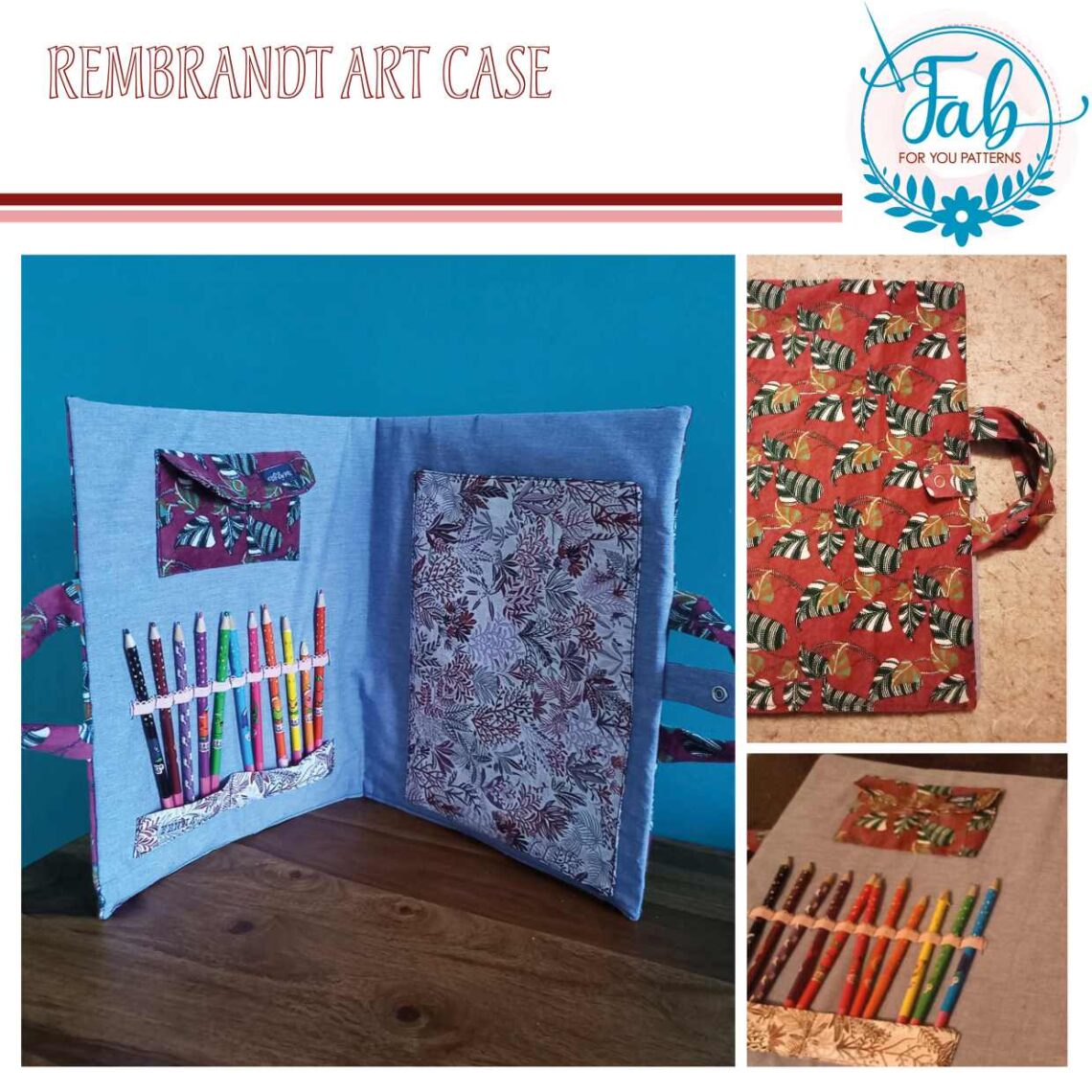 Rembrandt Art Case – Fab For You Patterns